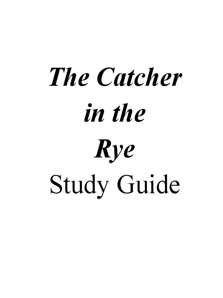 The Catcher in The Rye: Study Guide | PDF
