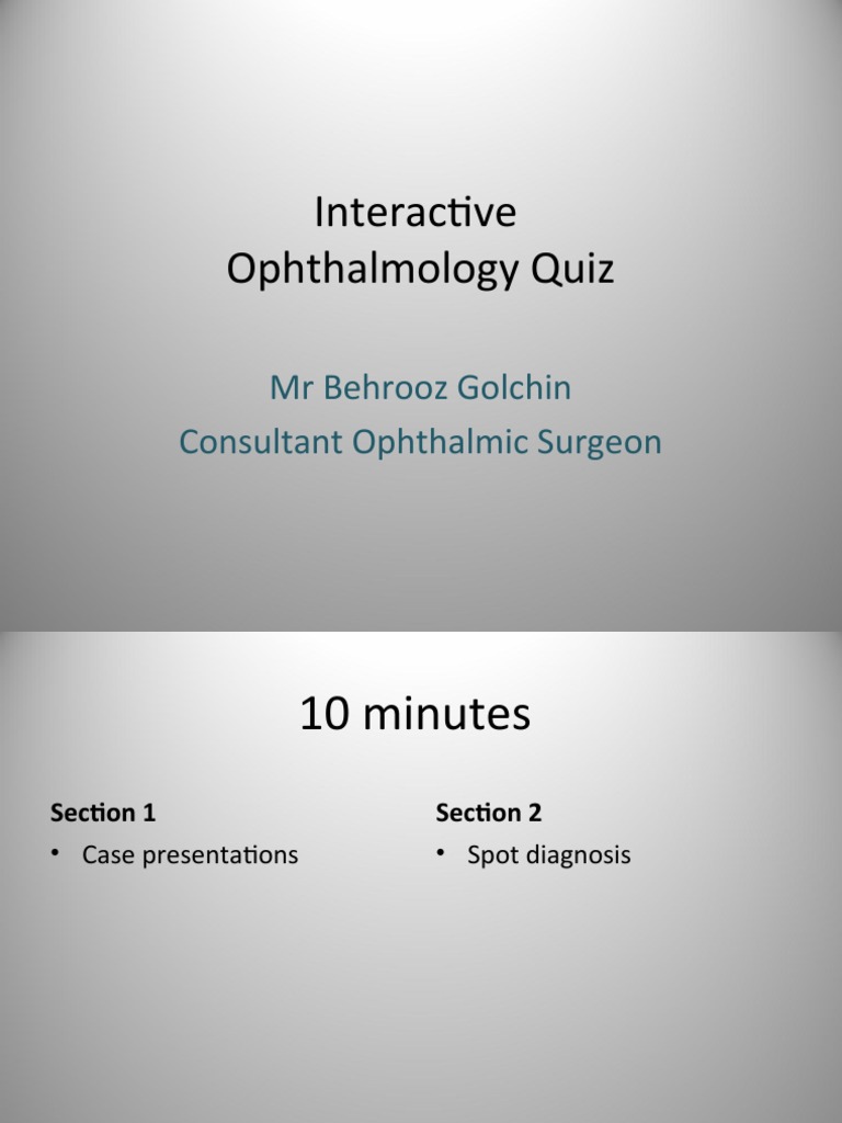 Ophthalmology Quiz | PDF | Ophthalmology | Human Eye