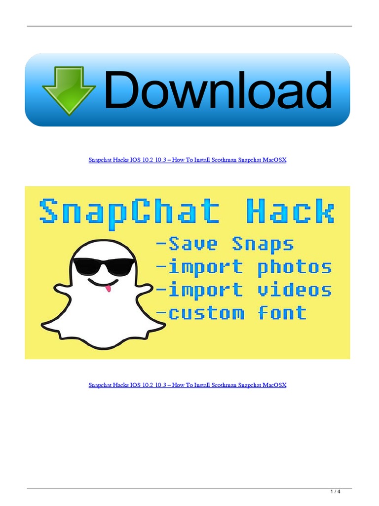 Snapchat Hacks iOS 102 103 How To Install Scothman Snapchat MacOSX PDF ...