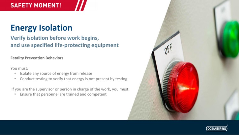 Energy Isolation: Verify Isolation Before Work Begins, and Use ...