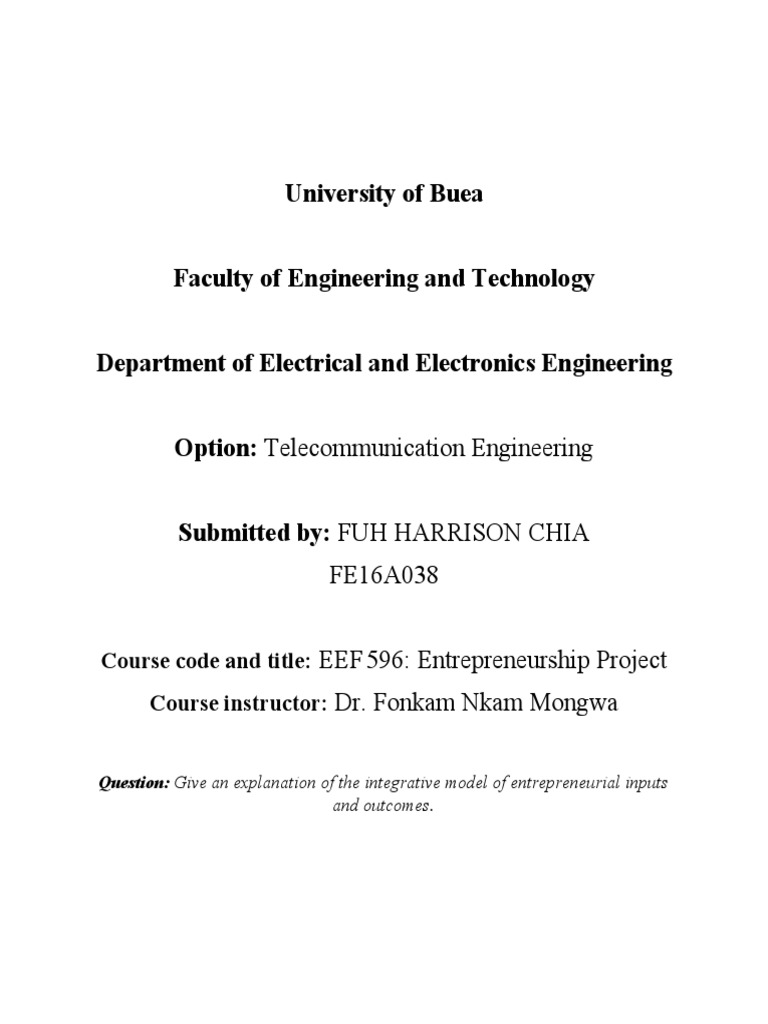 University of Buea Faculty of Engineering and Technology: FE16A038 596: Entrepreneurship Project ...