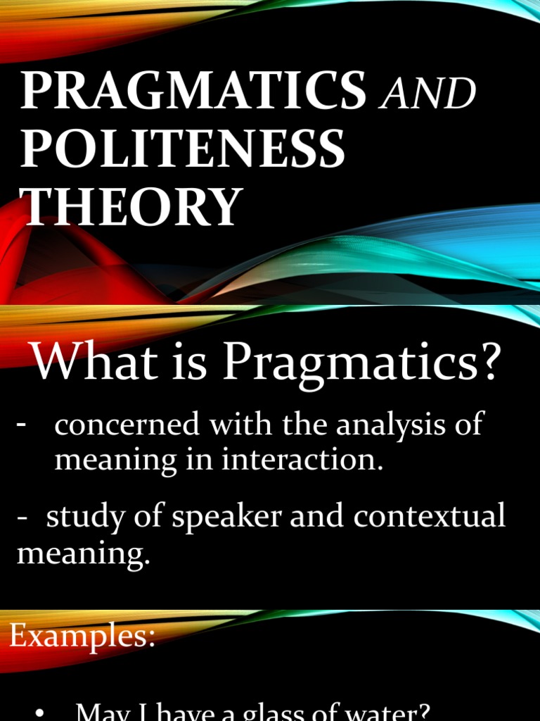 Pragmatics and Politeness Theory | Download Free PDF | Philosophical ...
