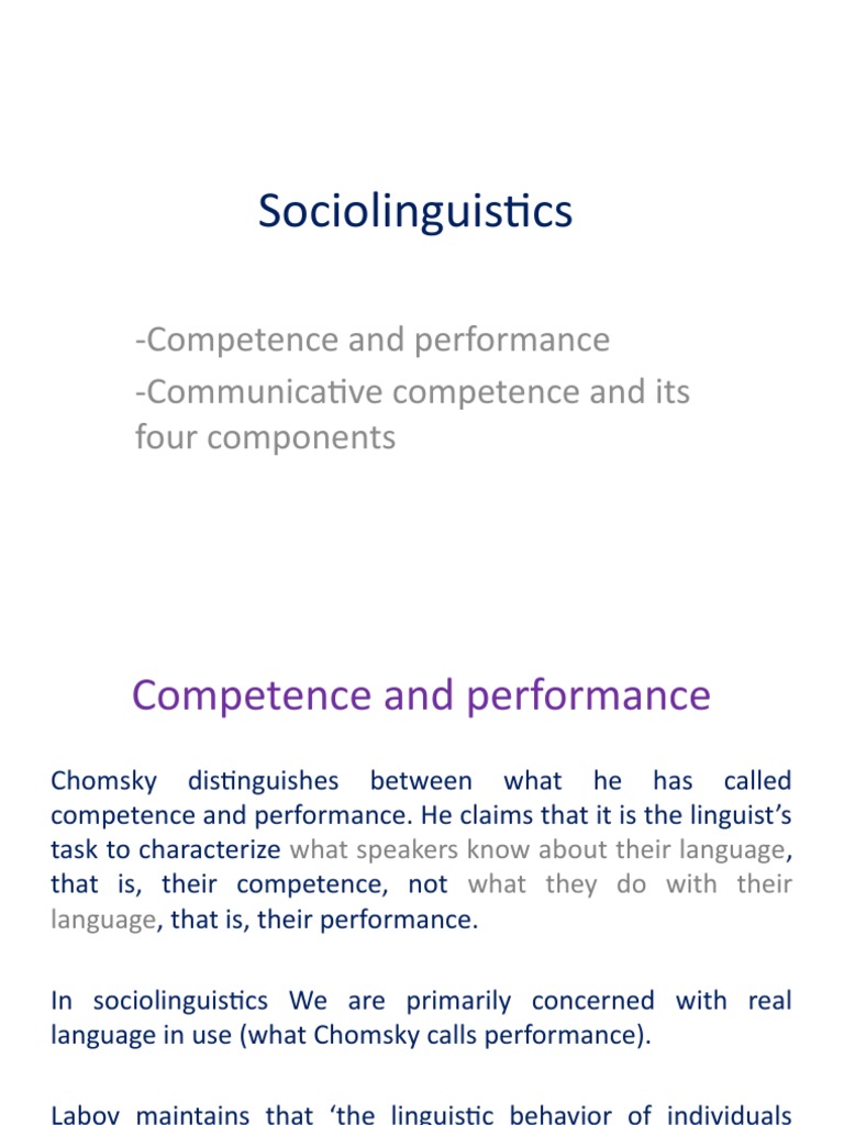 Sociolinguistics: - Competence and Performance - Communicative Competence and Its Four ...