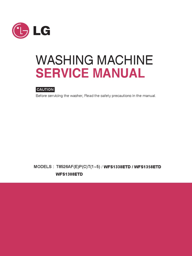 Washing Machine Service Manual: A Comprehensive Guide to Safety ...