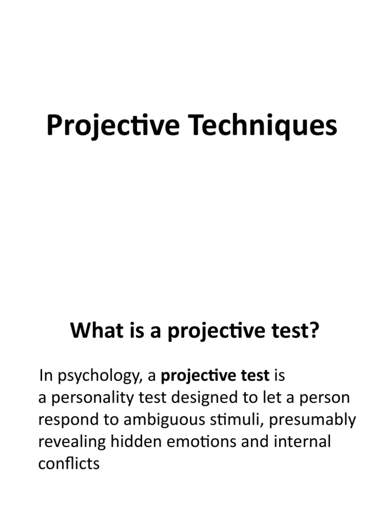 Projective Techniques | PDF | Psychology | Psychological Concepts