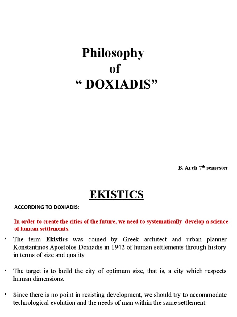 Philosophy of " Doxiadis": B. Arch 7 Semester | PDF | History