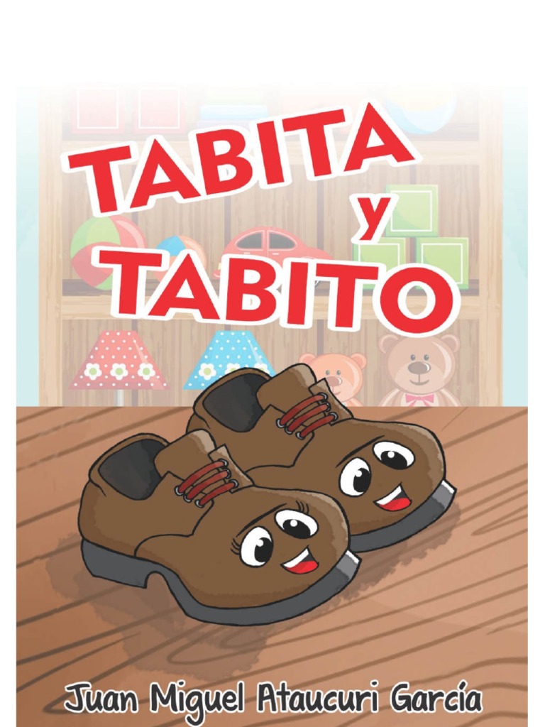 La conmovedora historia de los hermanos zapatos Tabita y Tabito | PDF