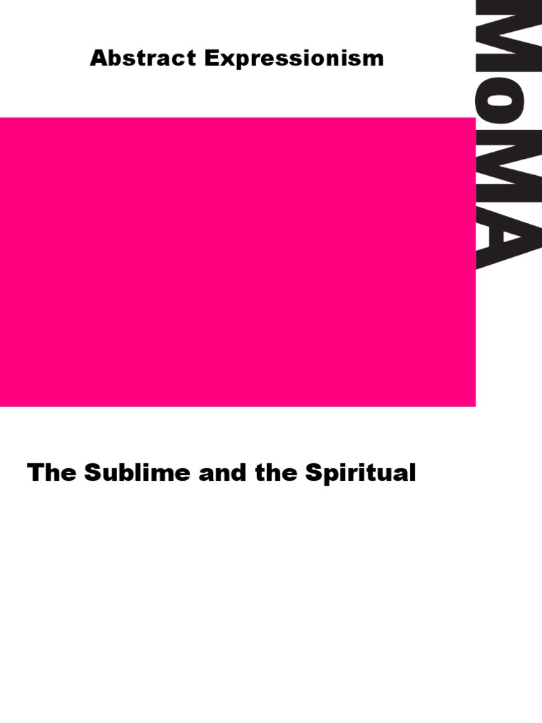 Abstract Expressionism - Sublime and Spiritual | PDF