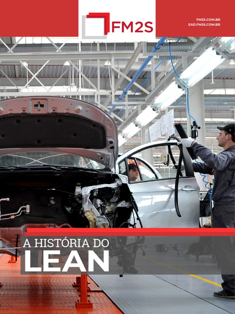 A História Do Lean - FM2S | PDF | Fabricação enxuta | Processo de negócios