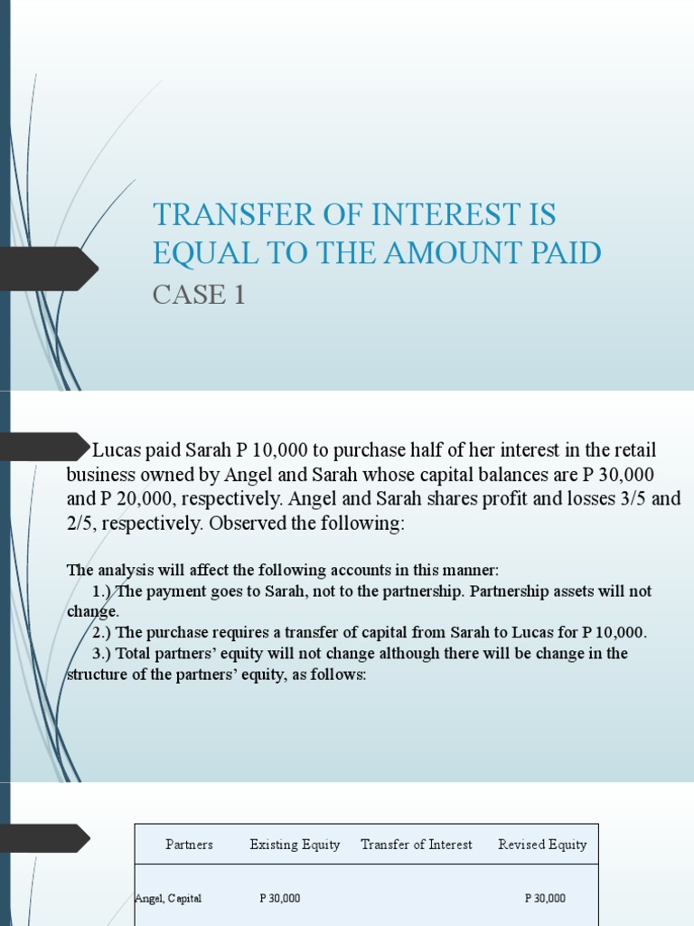 Transfer of Interest Is Equal To The Amount Paid: Case 1 | PDF