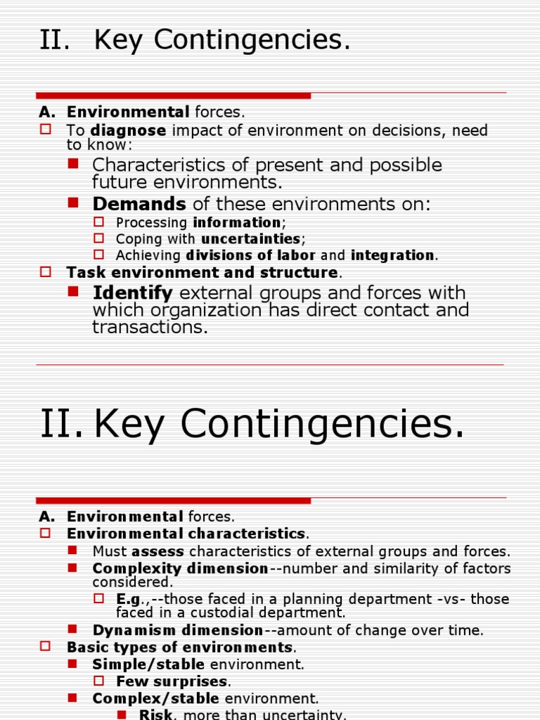 II. Key Contingencies.: Characteristics of Present and Possible Future ...