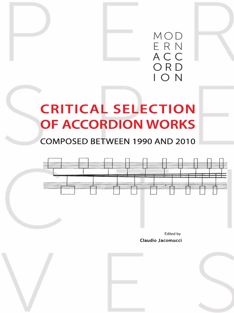 CRI TI CAL Selecti ON OF Accordi ON Works: Composed Between 1990 AND 2010 | PDF | Accordion ...