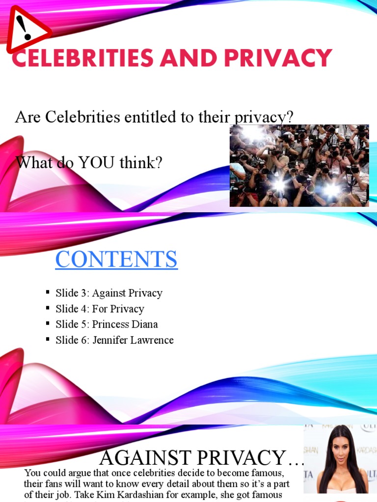 Celebrities AND Privacy: Are Celebrities Entitled To Their Privacy ...