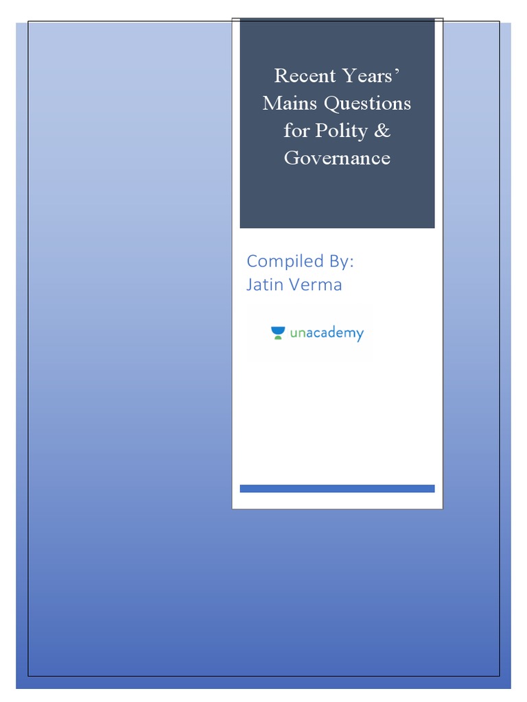 Recent Years' Mains Questions For Polity & Governance: Compiled By: Jatin Verma | Download Free ...