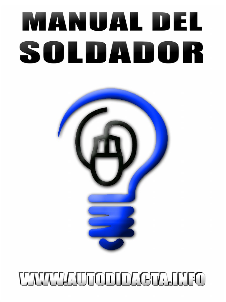MANUAL - CURSO para Aprender A SOLDAR Paso A Paso PDF | PDF