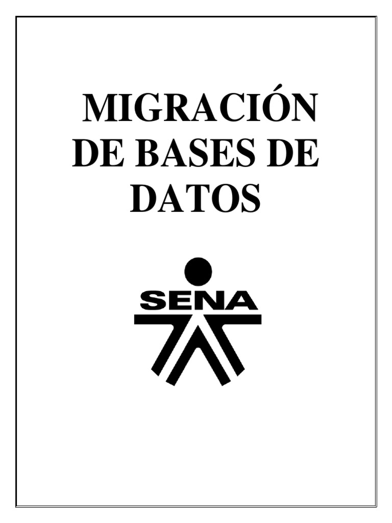 Migracion de Bases de Datos | PDF | Bases de datos | Archivo de computadora Migracion de Bases de Datos | PDF | Bases de datos | Archivo de computadora