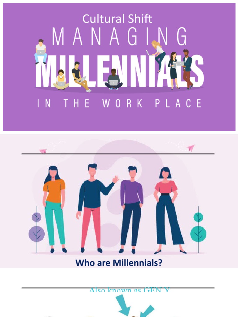 Cultural Shift: Work Culture of Millennials | PDF | Millennials | Work ...