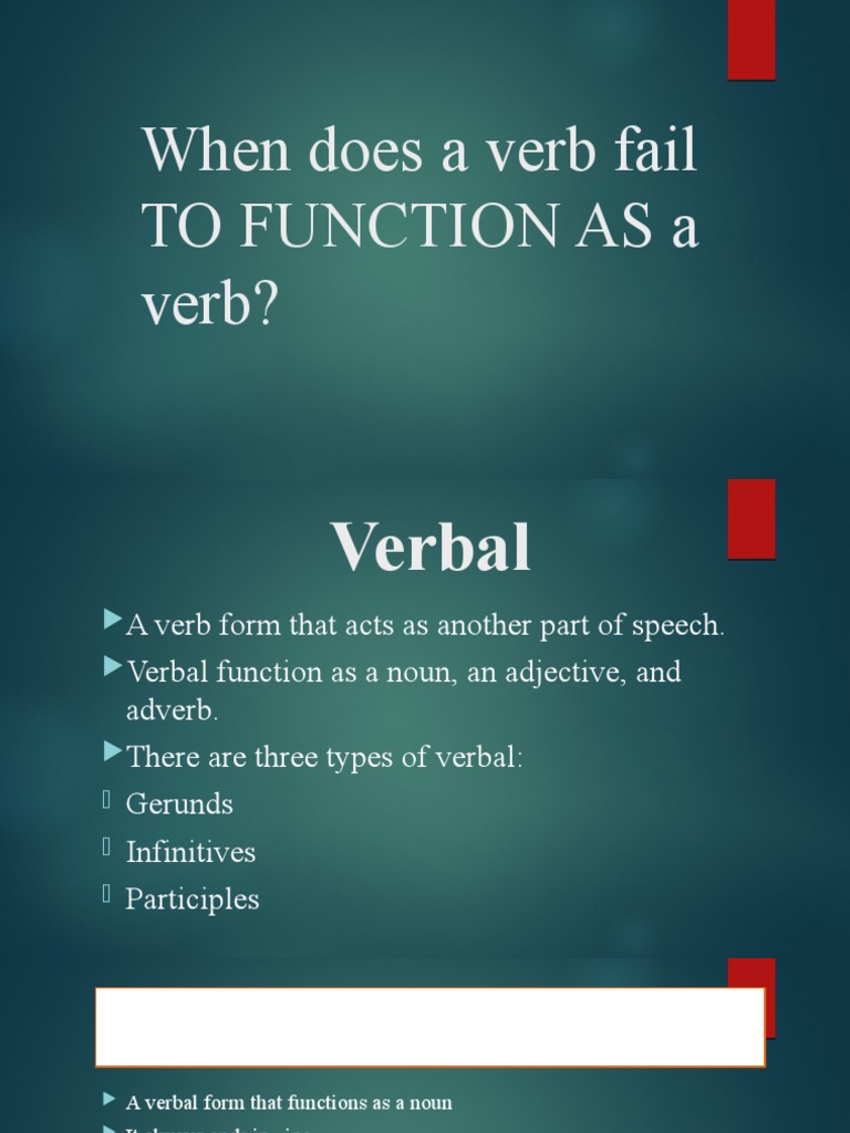 When Does A Verb Fail To Function As A Verb? | PDF | Verb | Adverb