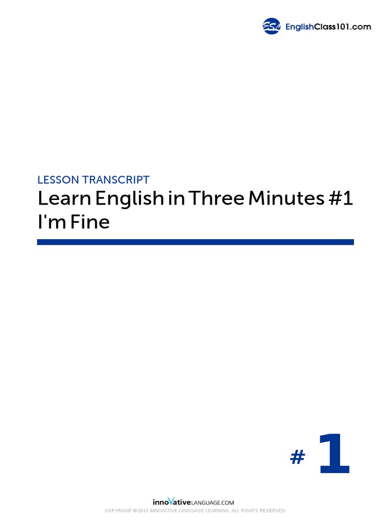 Learn English in Three Minutes #1 I'm Fine: Lesson Transcript | PDF