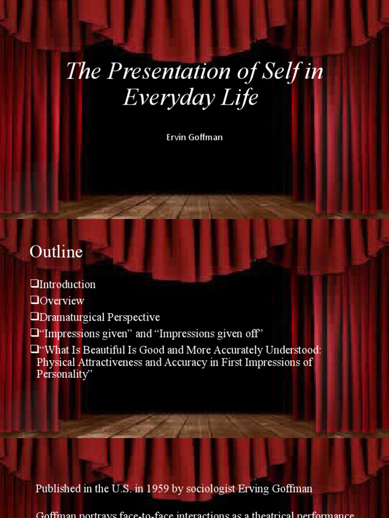 The Presentation of Self in Everyday Life | PDF