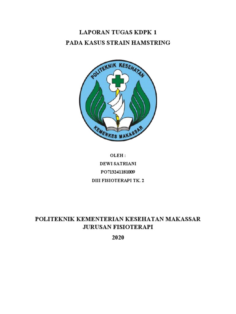 Laporan Kasus Pada Strain Hamstring - Dewi Satriani D3 FT TK. 2 | PDF