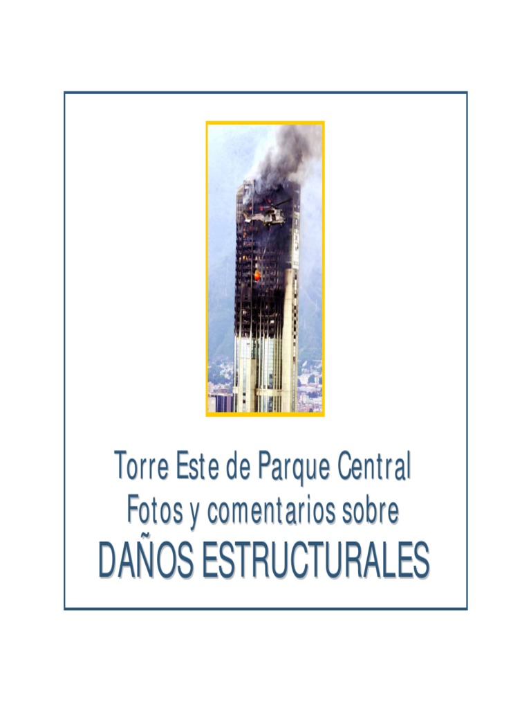 Incendio en Parque Central - Fotos de Daños Estructurales | PDF