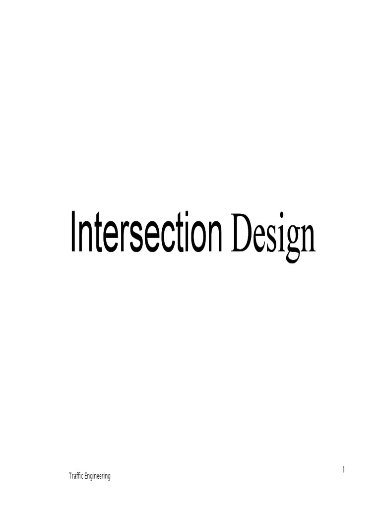 Design of Intersection PDF | PDF | Traffic | Interchange (Road)