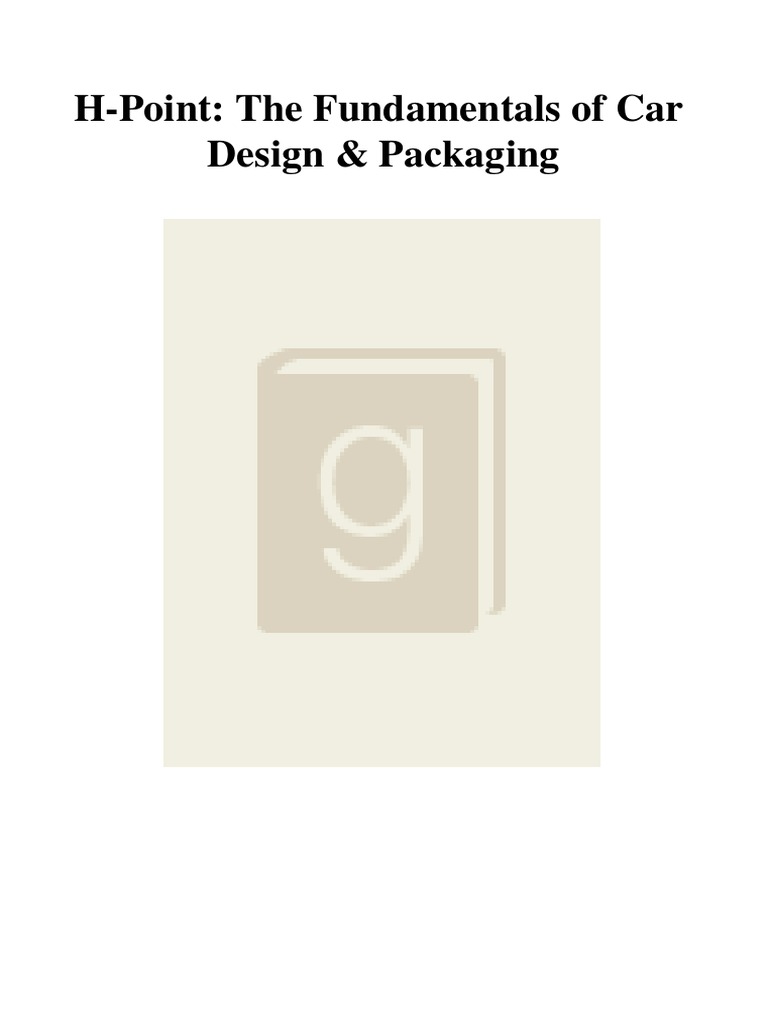 H-Point The Fundamentals of Car Design A PDF | PDF