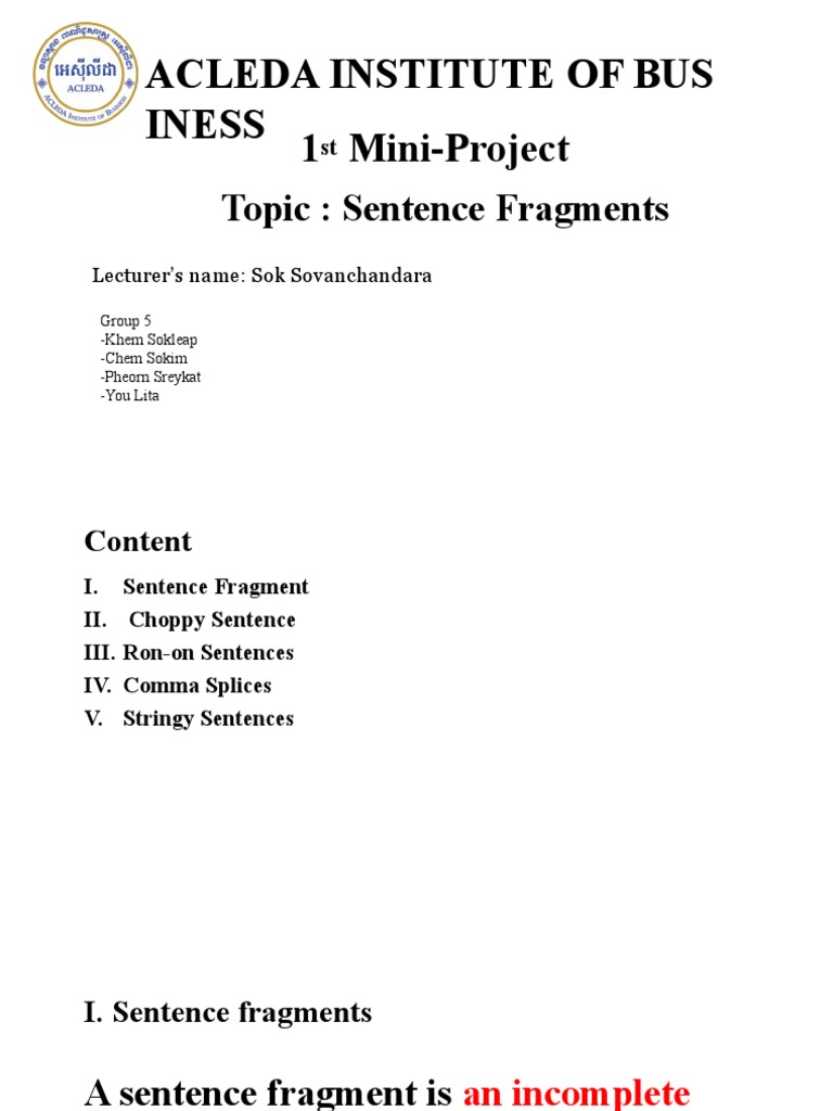 Fragment, Choppy Sentence, Comma Splice, Run-On Sentence, and Stringy ...