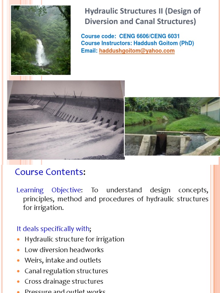 Hydraulic Structures II (Design of Diversion and Canal Structures ...