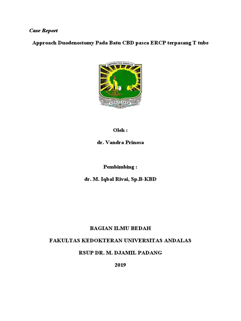 Approach Duodenostomy Pada Batu CBD Pasca ERCP Terpasang T Tube | PDF