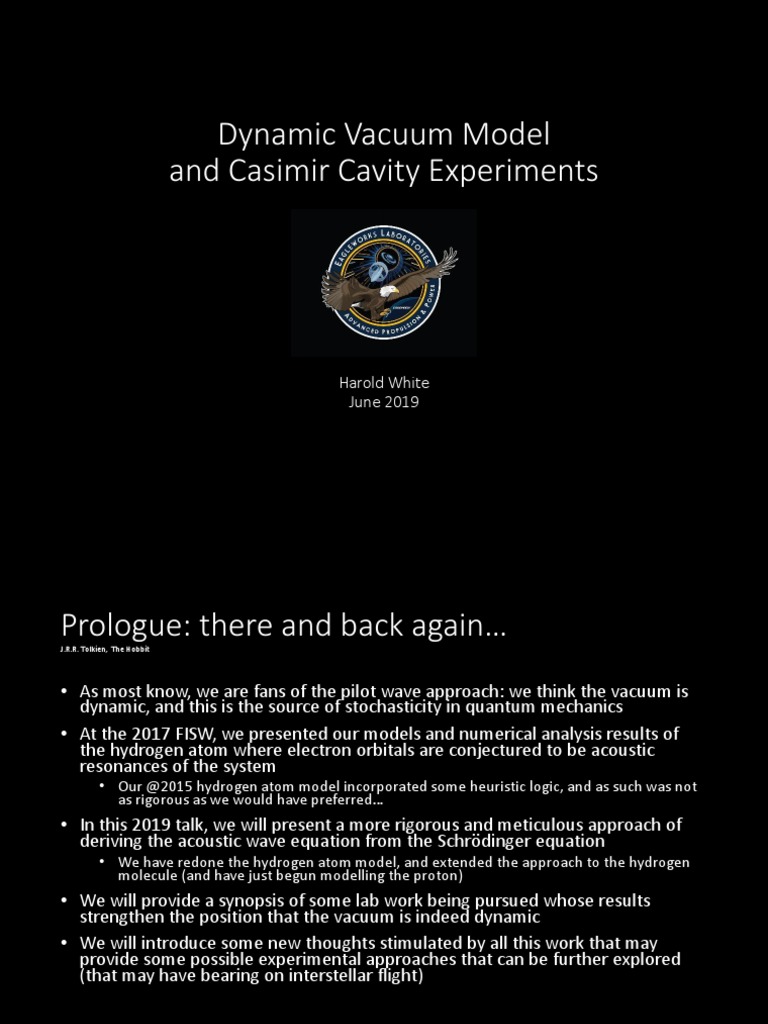 Dynamic Vacuum Model and Casimir Cavity Experiments: Harold White June ...