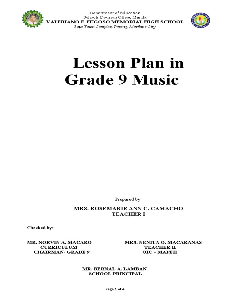 Lesson Plan in Grade 9 Music: Mrs. Rosemarie Ann C. Camacho Teacher I ...