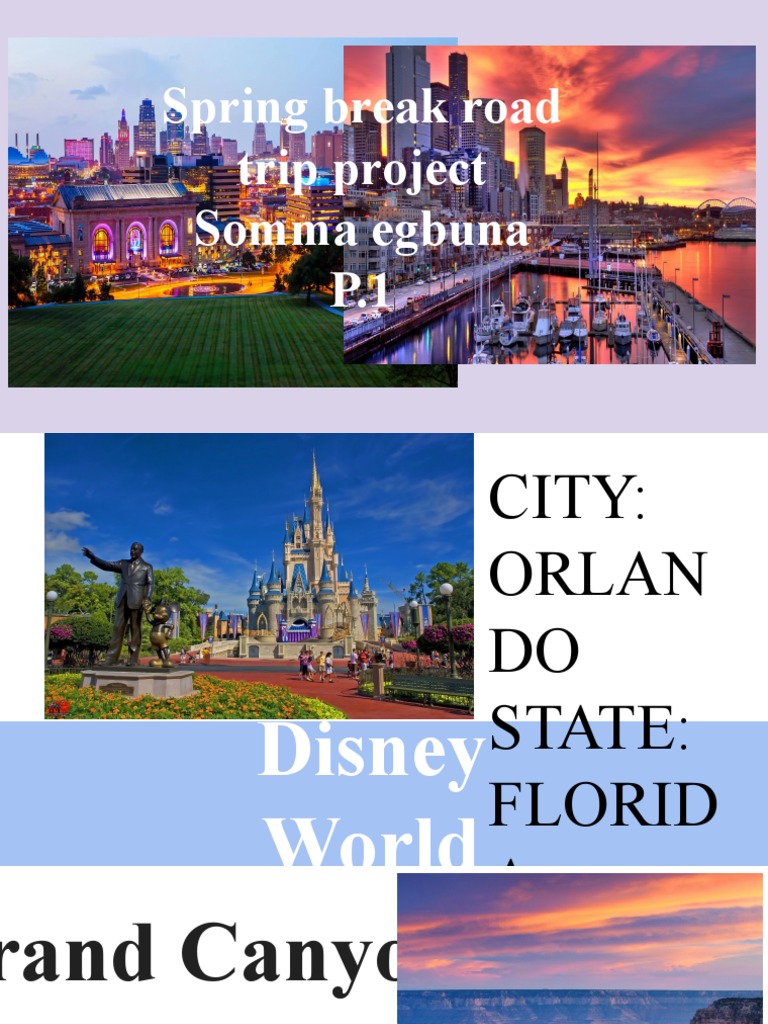 Spring Break Road Trip Project Somma Egbuna P.1 | PDF