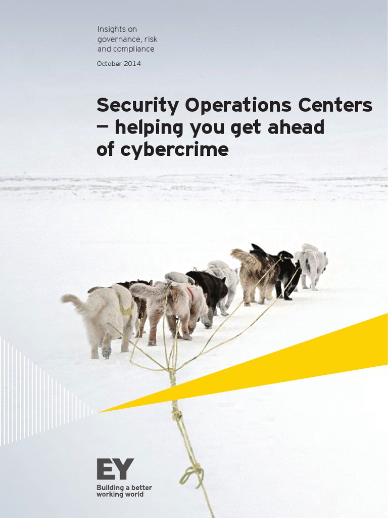 EY Security Operations Centers Helping You Get Ahead of Cybercrime PDF ...