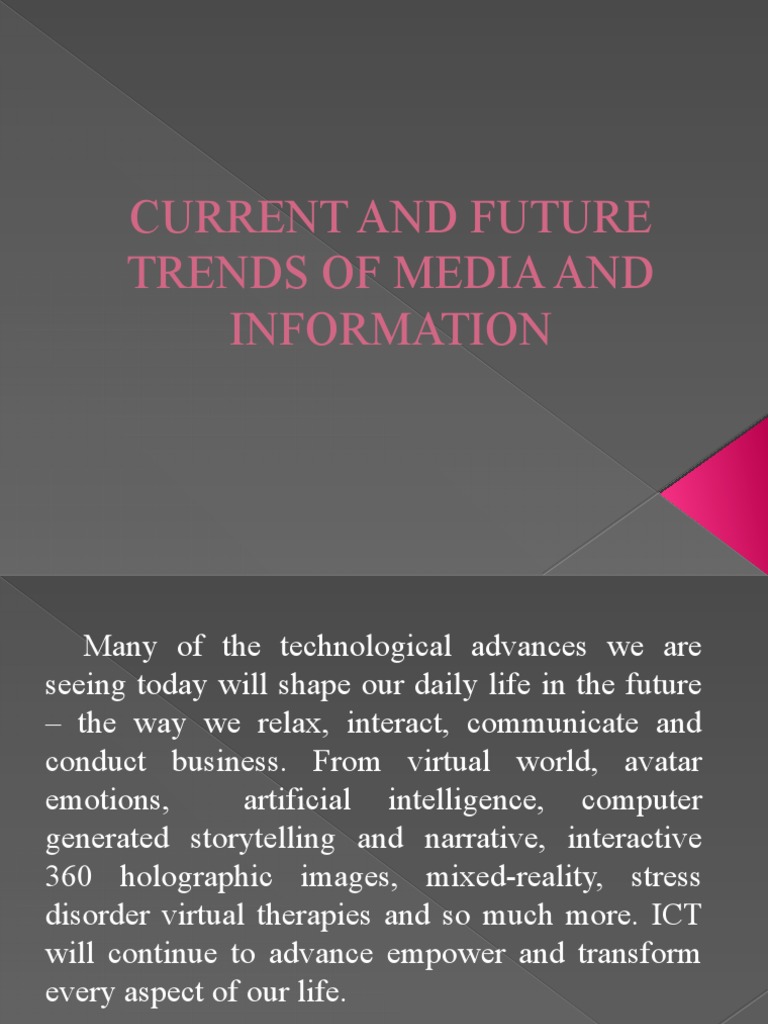 Current and Future Trends of Media and Information | PDF | Cyberspace ...