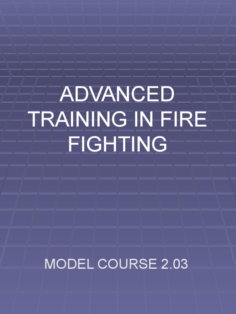 Advanced Training in Fire Fighting | PDF | Firefighting | Combustion