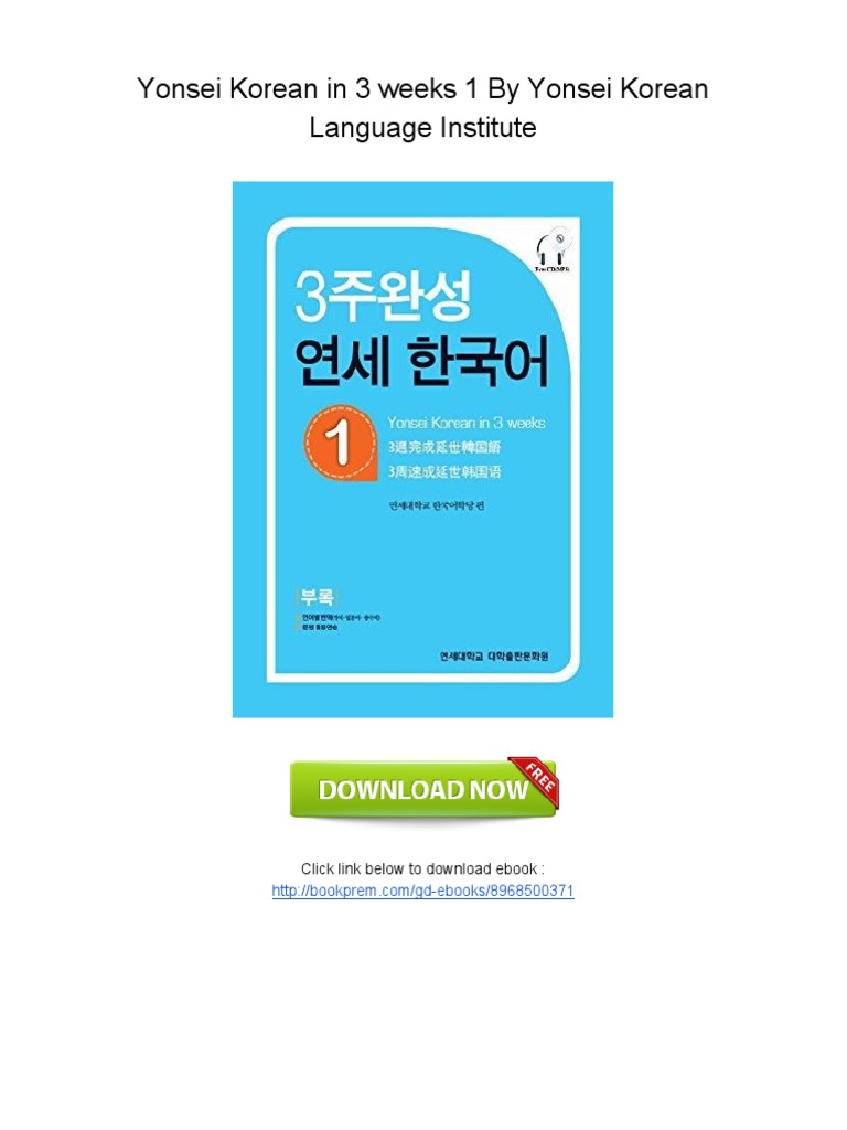 (D107.Book) Free PDF Yonsei Korean in 3 Weeks 1 by Yonsei Korean Language Institute | PDF | E ...