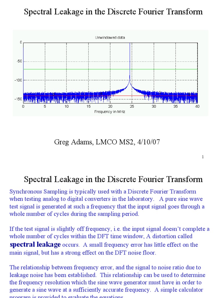 Spectral Leakage in The Discrete Fourier Transform: Greg Adams, LMCO ...