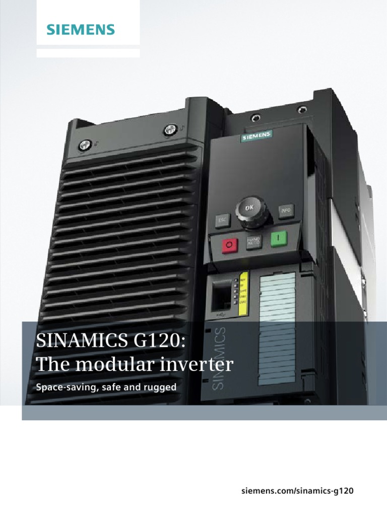 Sinamics G120: The Modular Inverter: Space-Saving, Safe and Rugged ...