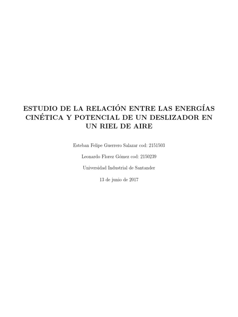 Textbf ESTUDIO DE LA RELACI N ENTRE LAS ENERG AS CIN TICA Y POTENCIAL DE UN DESLIZADOR EN UN ...