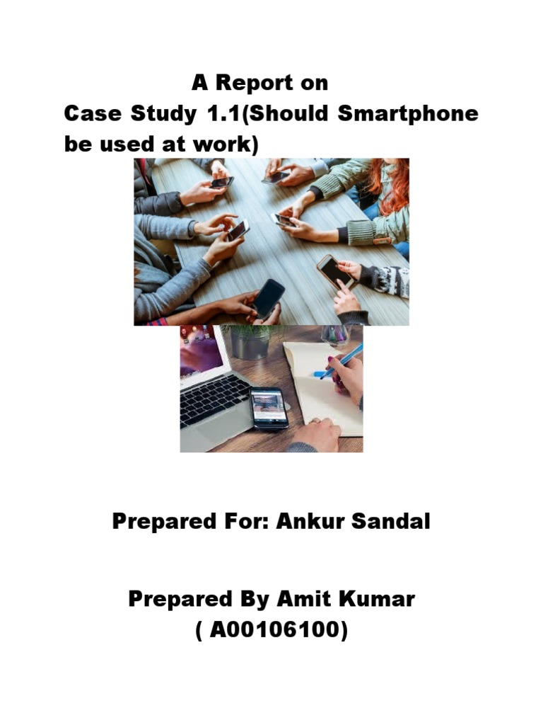 Case Study 1.1 (Smartphones at Work) | PDF | Smartphone | Information ...