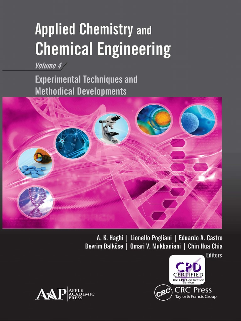 V4 Applied Chemistry and Chemical Engineering. Volume 4, Experimental Techniques and Methodical ...