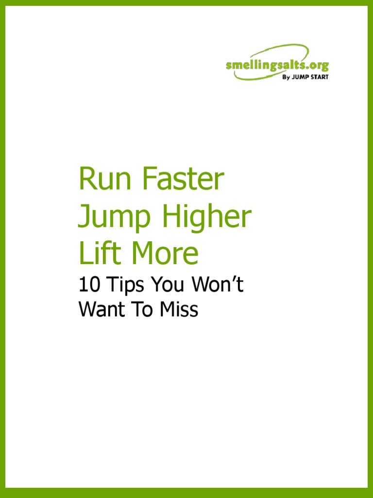 Run Faster, Jump Higher, Lift More | PDF | Dieting | Determinants Of Health