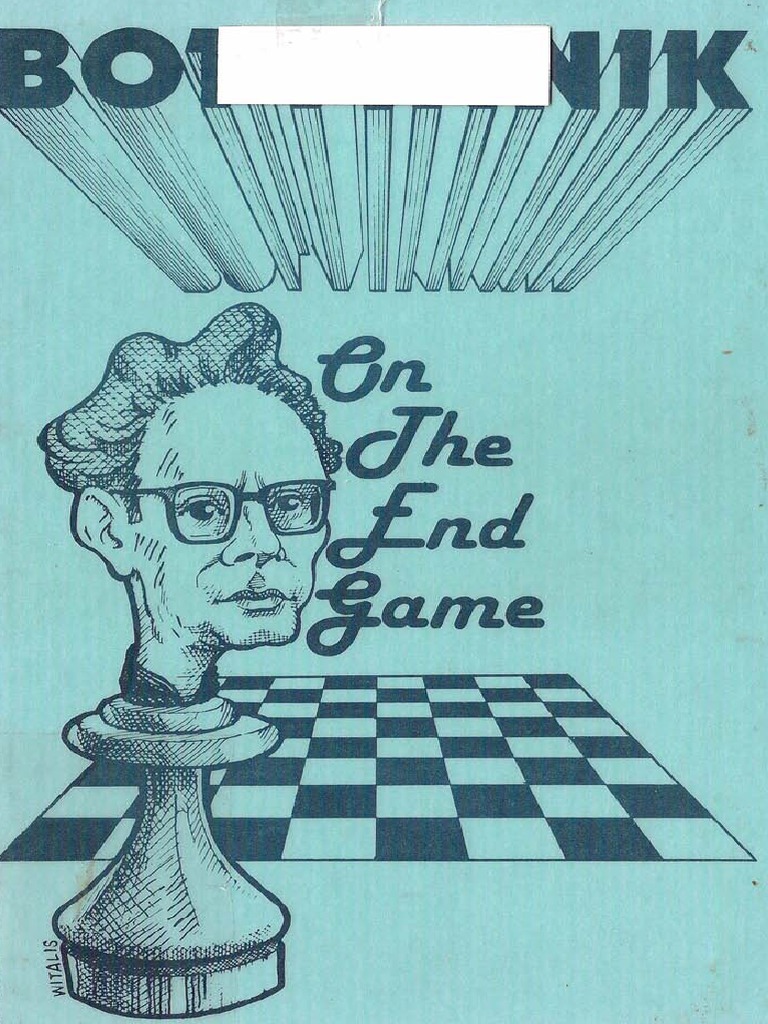Botvinnik On The Endgame | PDF | Chess | Abstract Strategy Games