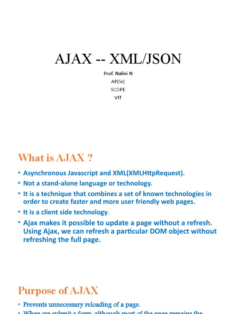 Ajax - Xml/Json: Prof. Nalini N AP (SR) Scope VIT | PDF | Ajax ...