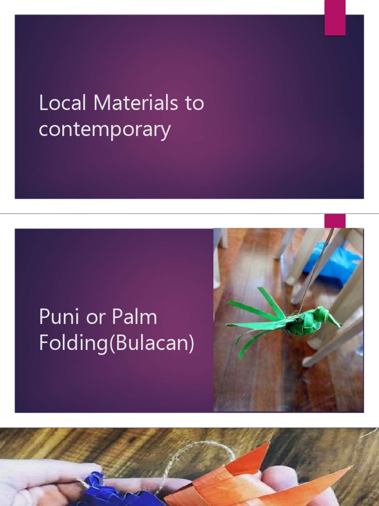 Local Materials To Contemporary | PDF | Crafts | Handicrafts