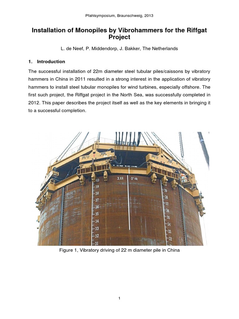 Installation of Monopiles by Vibrohammers For The Riffgat Project | PDF ...