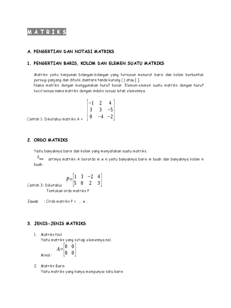 Matriks: A. Pengertian Dan Notasi Matriks 1. Pengertian Baris, Kolom ...