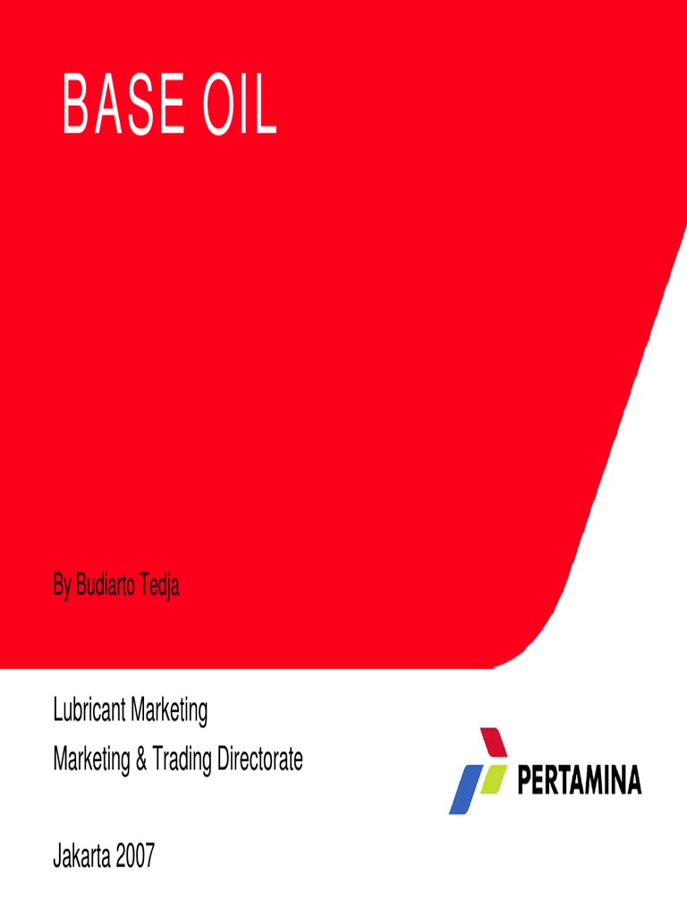 Base Oil - Pertamina PDF | PDF | Motor Oil | Oil Refinery